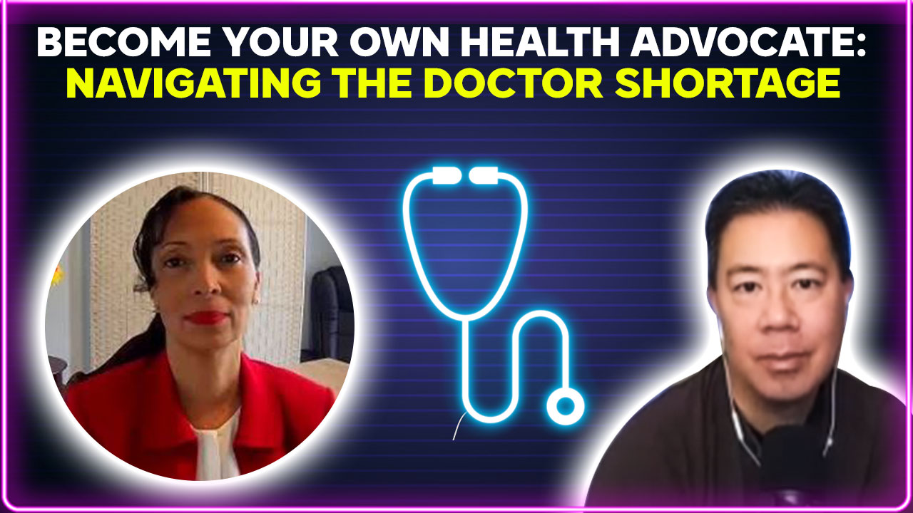 Become your own health advocate: Navigating the doctor shortage [PODCAST]