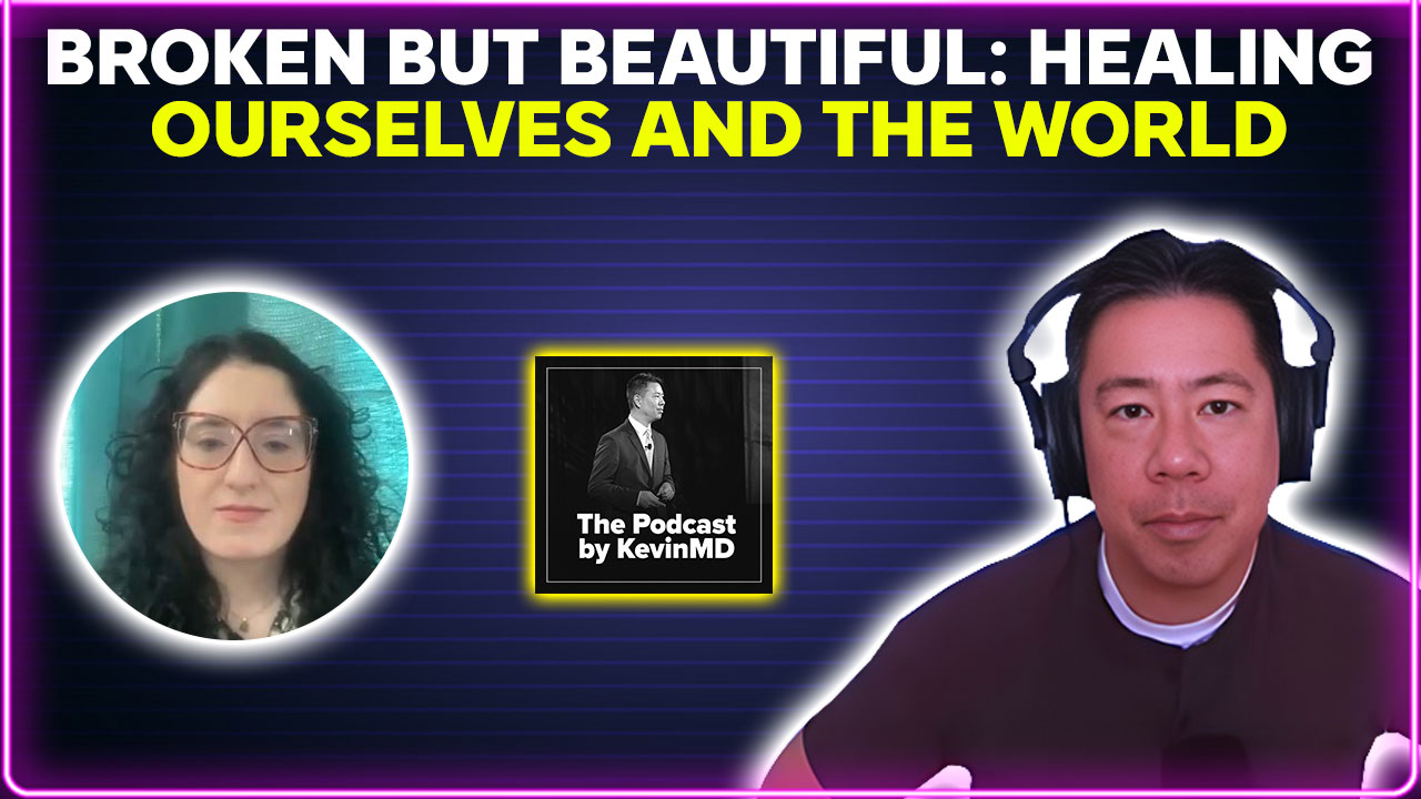 Broken but beautiful: Healing ourselves and the world [PODCAST]