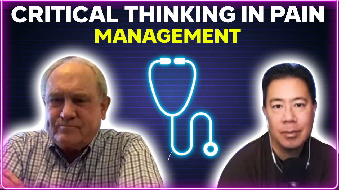 Critical thinking in pain management [PODCAST]