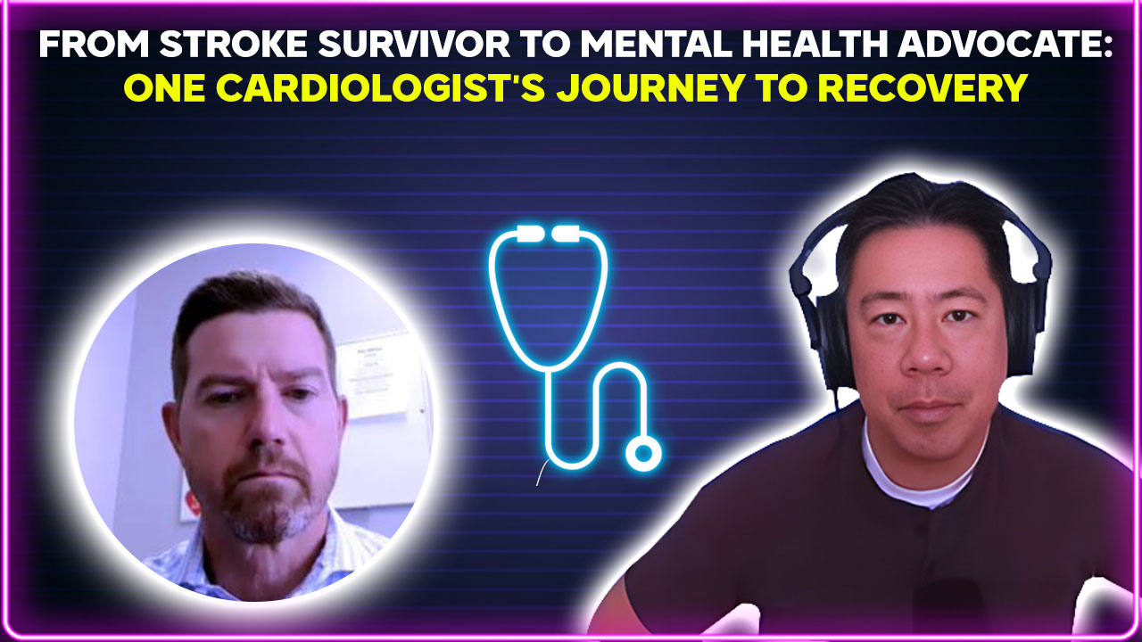 From stroke survivor to mental health advocate: one cardiologist's ...