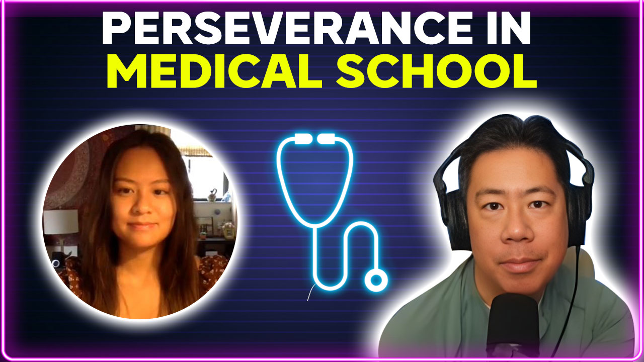 Perseverance in medical school [PODCAST]