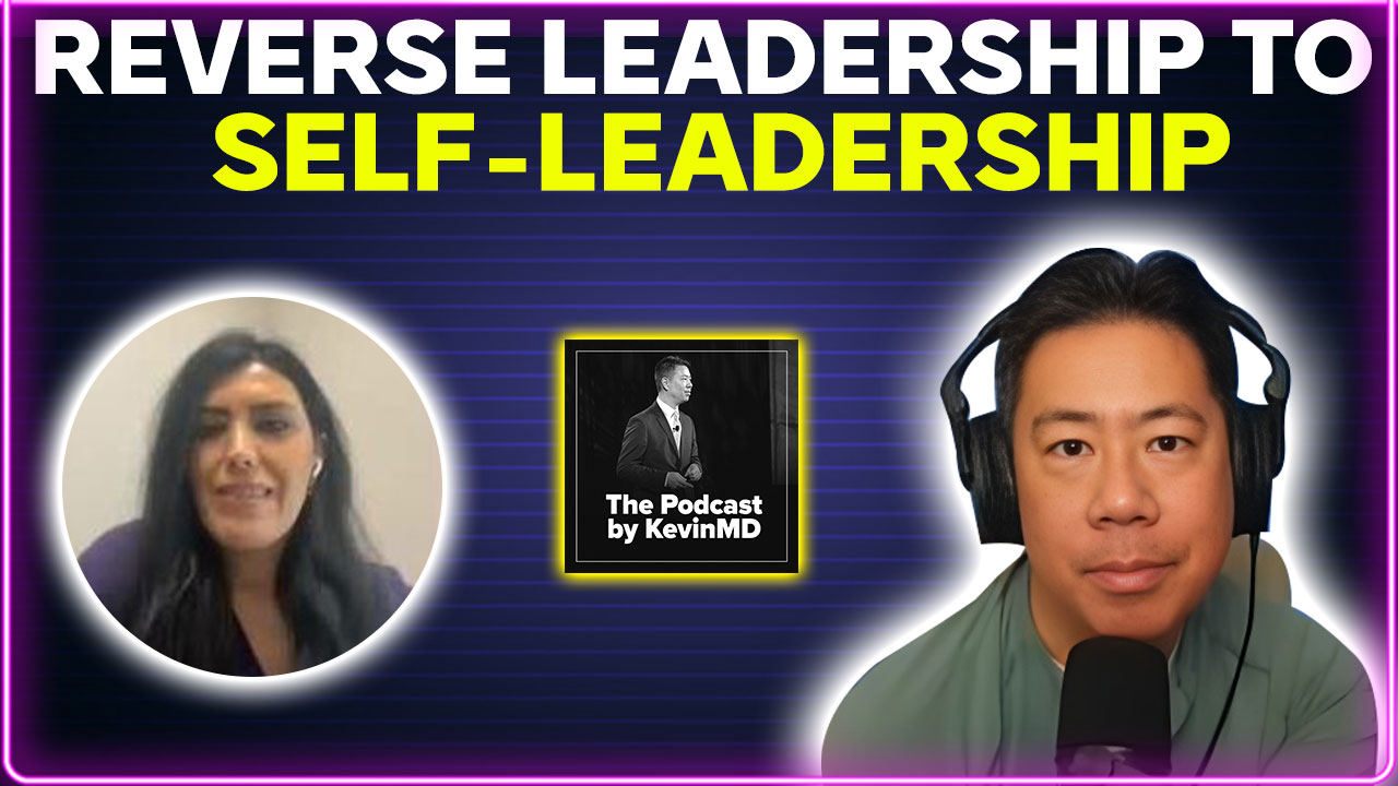 Reverse leadership to self-leadership [PODCAST]