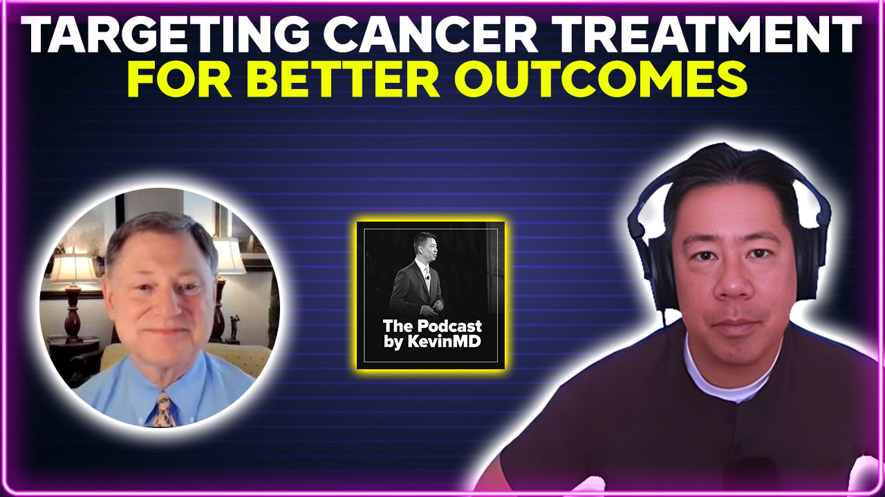 Targeting cancer treatment for better outcomes [PODCAST]
